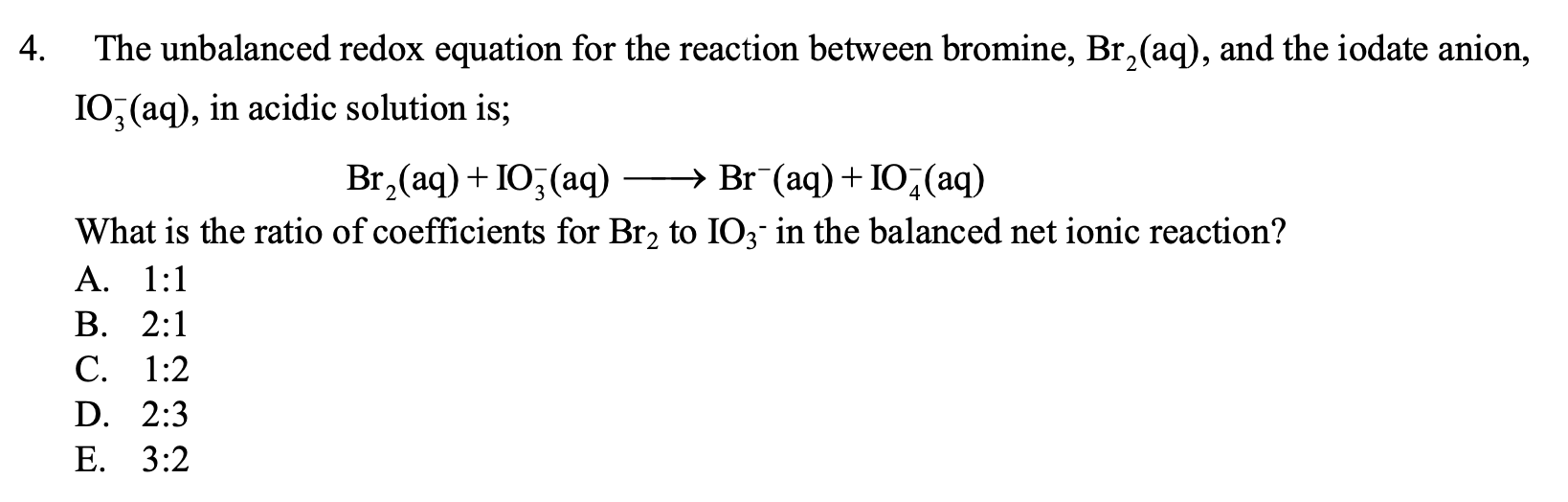Solved The unbalanced redox equation for the reaction | Chegg.com