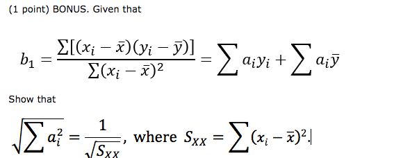 Solved (1 point) BONUS. Given that Show that a? = , where | Chegg.com