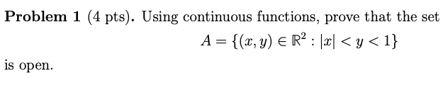Solved Problem 1 (4 pts). Using continuous functions, prove | Chegg.com