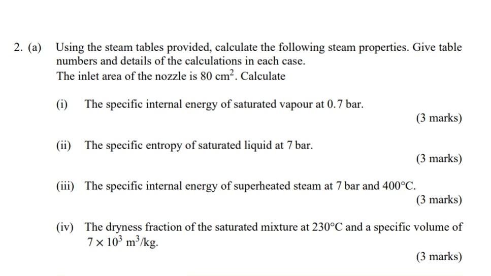 Solved 2. (a) Using the steam tables provided, calculate the | Chegg.com