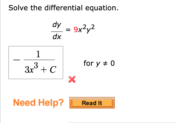 Solved Solve the differential equation. dxdy=9x2y2 −3x3+C1 | Chegg.com