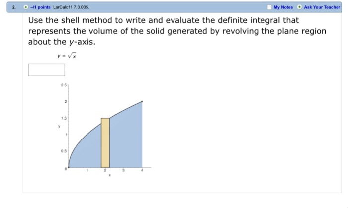 Solved 2. -1 points LarCalc11 7.3.005. My Notes Ask Your | Chegg.com Solved 2. -1 points LarCalc11 7.3.005. My Notes Ask Your | Chegg.com