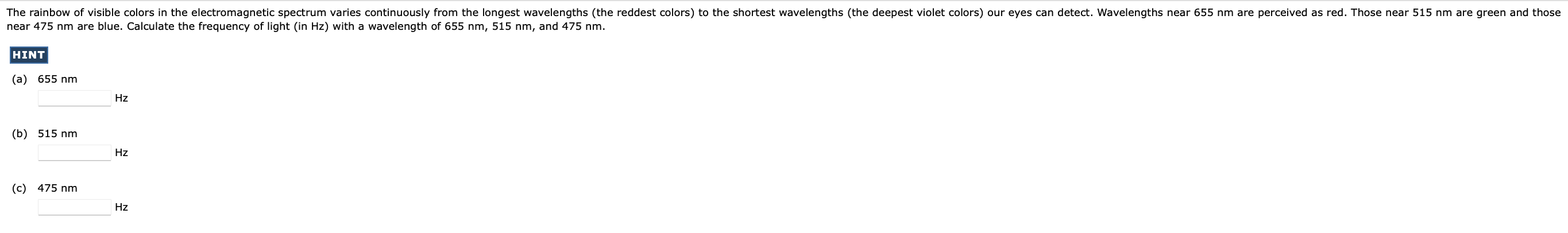 Solved hear 475 nm are blue. Calculate the frequency of | Chegg.com