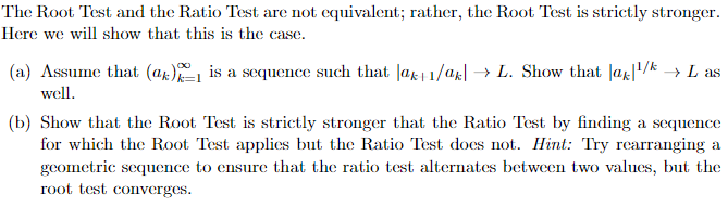 Solved The Root Test and the Ratio Test are not equivalent; | Chegg.com