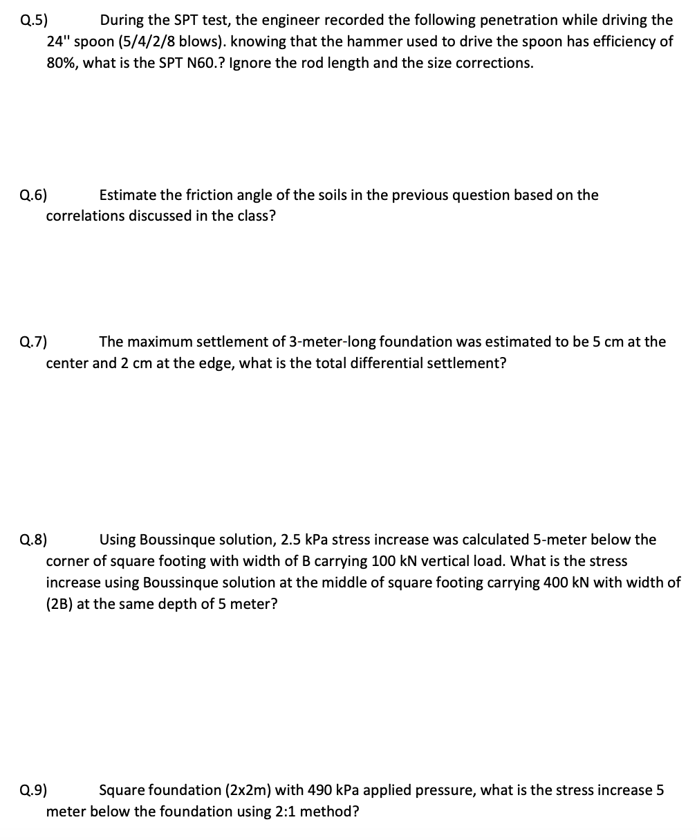 Solved please answer all questions Q.5) ﻿During the SPT | Chegg.com