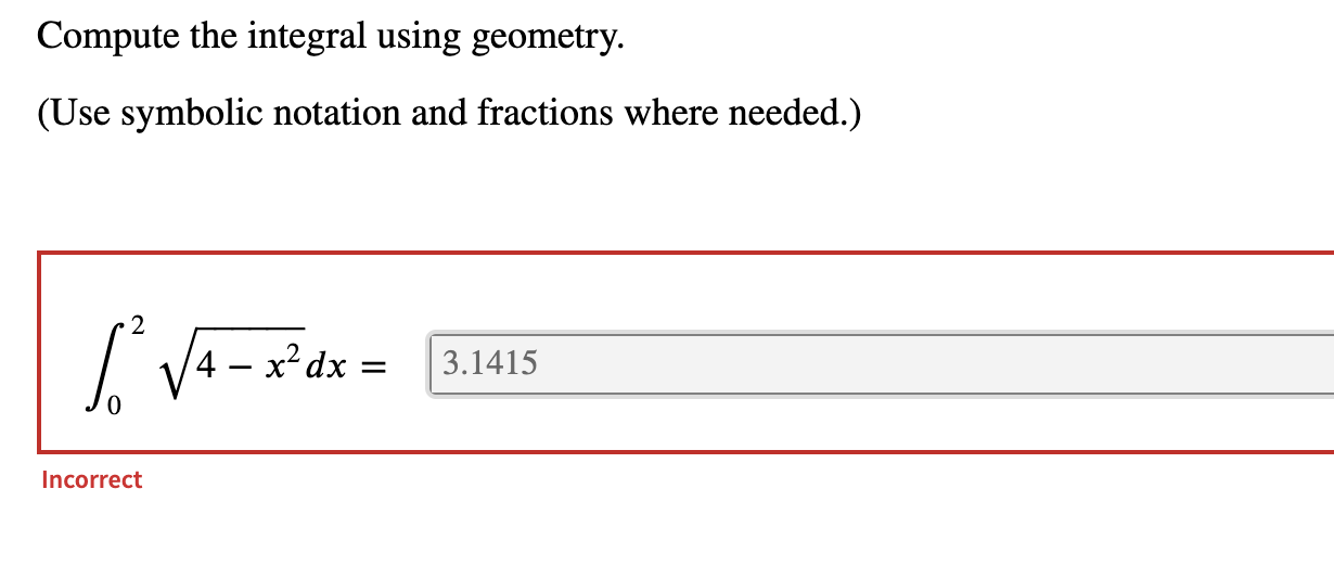 Solved compute the integral using geometryCompute the | Chegg.com Solved compute the integral using geometryCompute the | Chegg.com