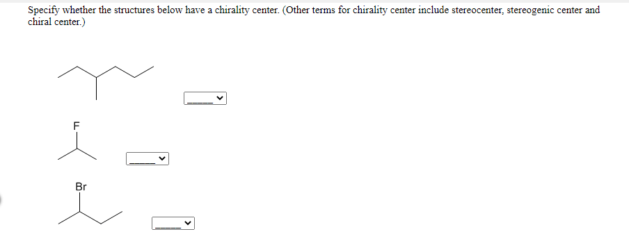 Solved Specify whether the structures below have a chirality | Chegg.com