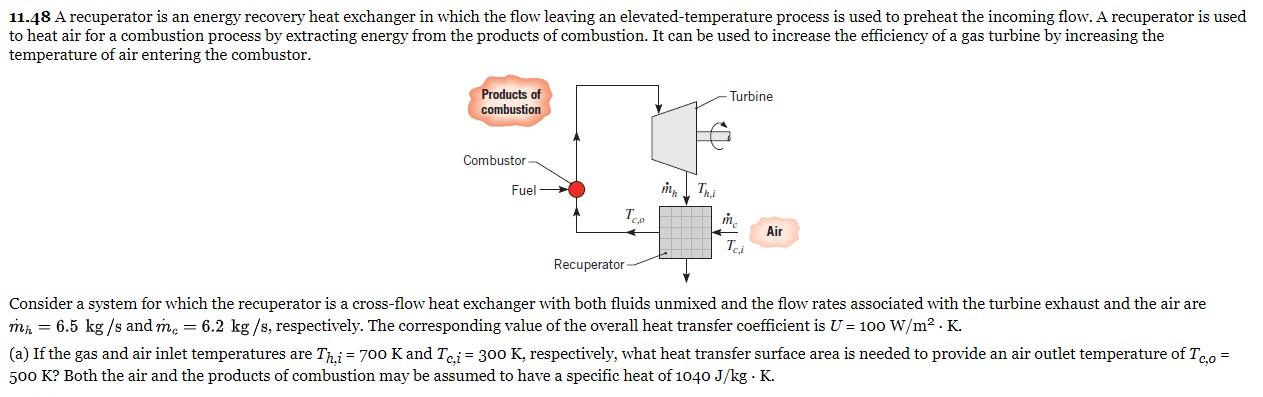 Solved 11.48 A recuperator is an energy recovery heat | Chegg.com