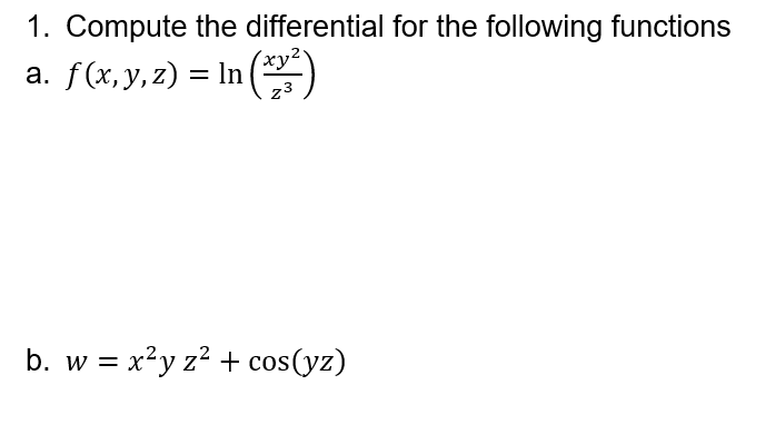 Solved 1. Compute the differential for the following | Chegg.com