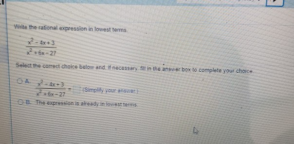 Solved Write the rational expression in lowest terms. | Chegg.com