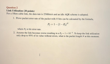 Question 2 Link Utilization (20 points) For a 102 m | Chegg.com