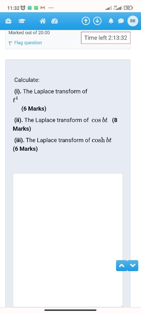 Solved Calculate: (i). The Laplace transform of t4 (6 Marks) | Chegg.com Solved Calculate: (i). The Laplace transform of t4 (6 Marks) | Chegg.com