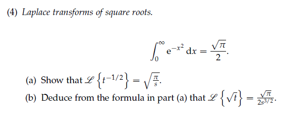 Solved (4) Laplace transforms of square roots. ∫0∞e−x2 | Chegg.com