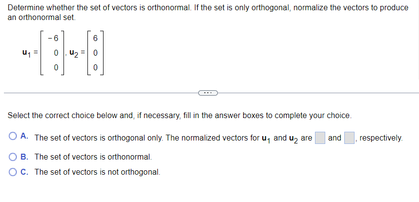 Solved Determine whether the set of vectors is orthonormal. | Chegg.com