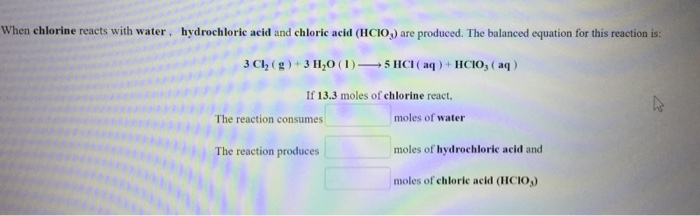Solved When chlorine reacts with water, hydrochloric acid | Chegg.com
