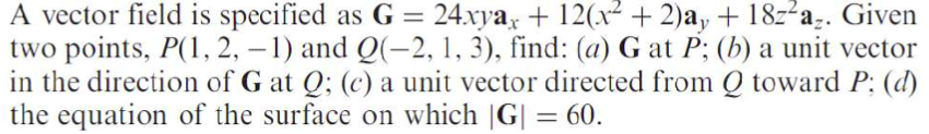 Solved A vector field is specified as | Chegg.com