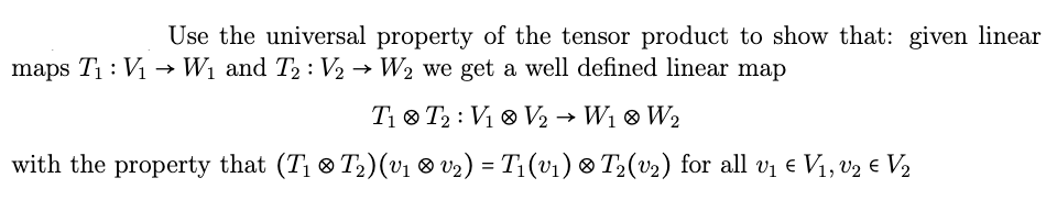 Solved Use the universal property of the tensor product to | Chegg.com