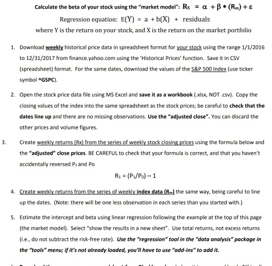 Solved Calculate the beta of your stock using the "market | Chegg.com