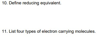 Solved 10. Define reducing equivalent. 11. List four types | Chegg.com