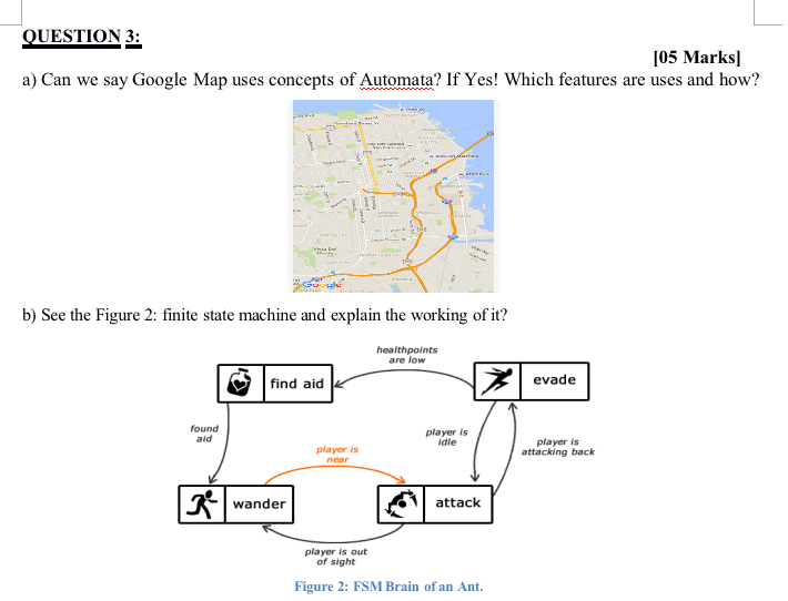 Solved QUESTION 3: [05 Marks) a) Can we say Google Map uses | Chegg.com