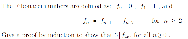 Solved The Fibonacci numbers are defined as: fo = 0 , f1 = 1 | Chegg.com