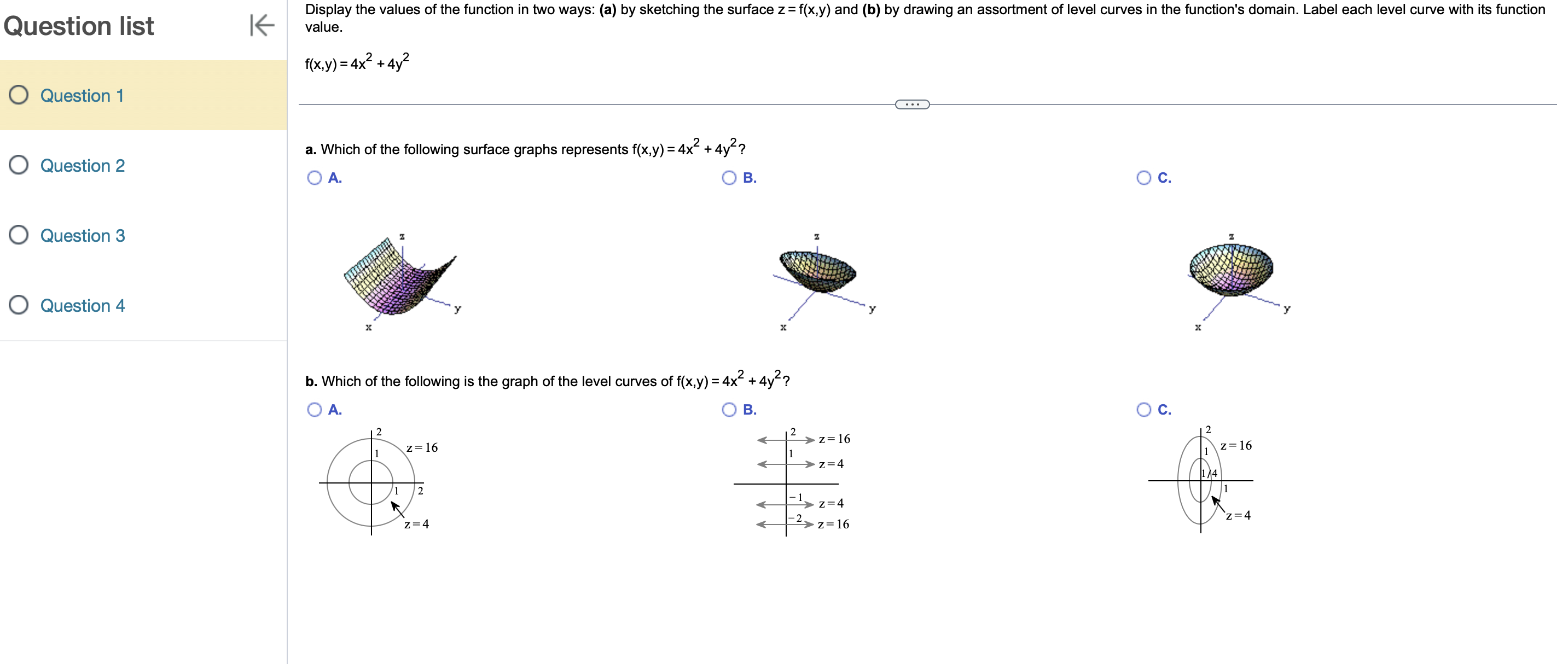 Solved f(x,y)=4x2+4y2 Question 1 a. Which of the following | Chegg.com