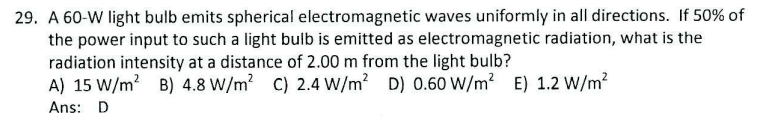 Solved 29. A 60-W light bulb emits spherical electromagnetic | Chegg.com