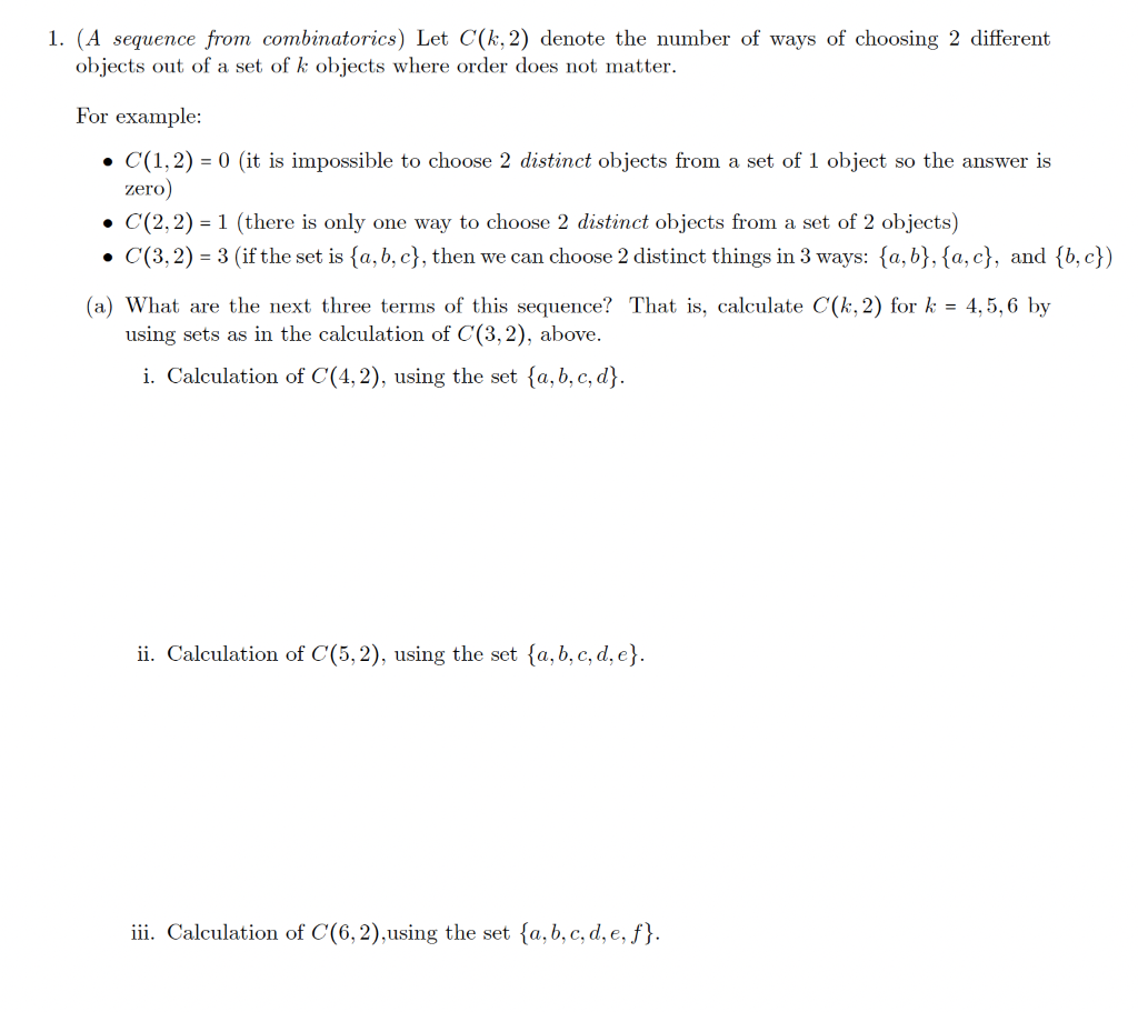Solved 1. (A sequence from combinatorics) Let C(k, 2) denote | Chegg.com