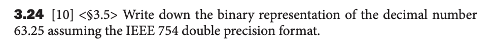 Solved 3.23 [10] Write down the binary representation | Chegg.com