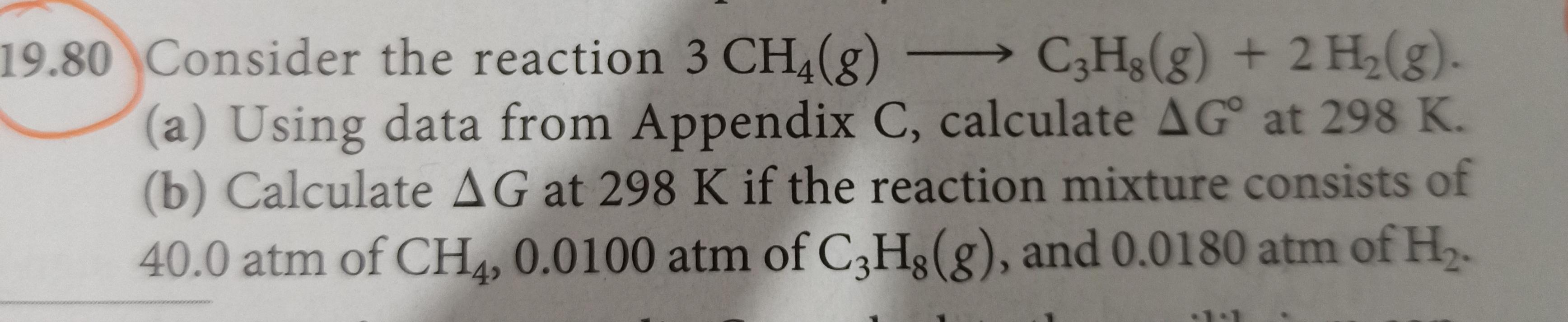 Solved Consider the reaction 3CH4(g) C3H8(g)+2H2(g). (a) | Chegg.com