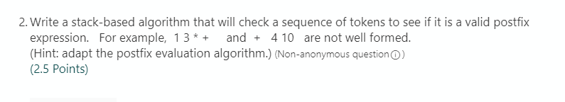 Solved 2. Write a stack-based algorithm that will check a | Chegg.com