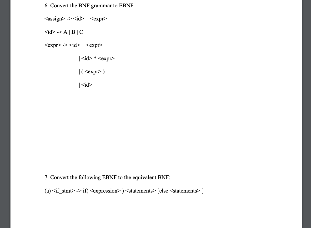 Solved 6 Convert The Bnf Grammar To Ebnf Abc 0993