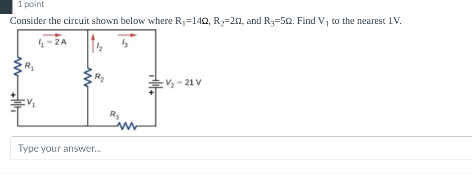 Solved 1 pointConsider the circuit shown below where | Chegg.com Solved 1 pointConsider the circuit shown below where | Chegg.com
