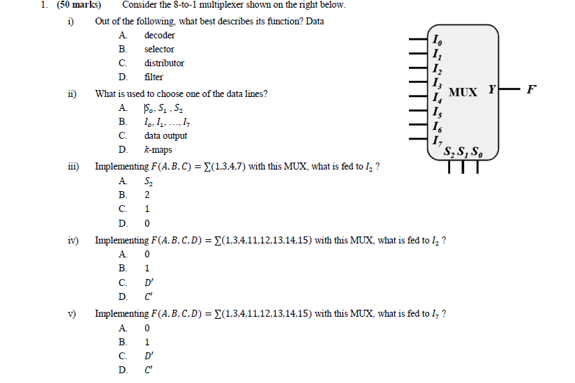 Solved 1, 1. 1. (50 marks) Consider the 8-to-1 multiplexer | Chegg.com