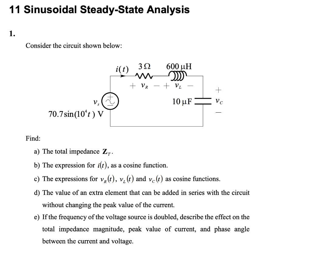 Solved 11 Sinusoidal Steady-State Analysis 1. Consider the | Chegg.com