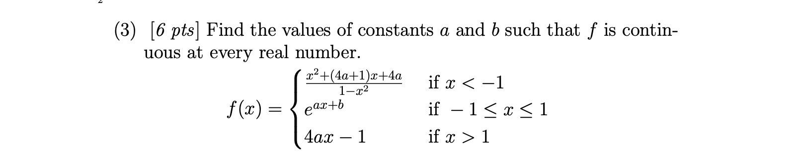 Solved (3) [6pts] Find the values of constants a and b such | Chegg.com