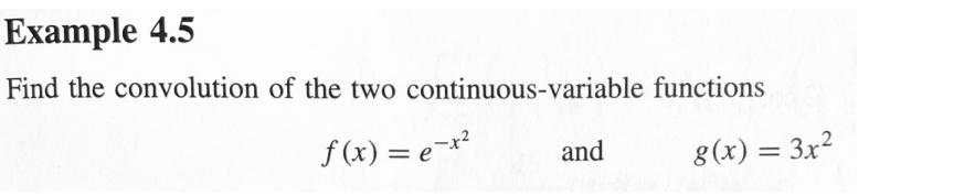 Solved Find the convolution of the two continuous-variable | Chegg.com