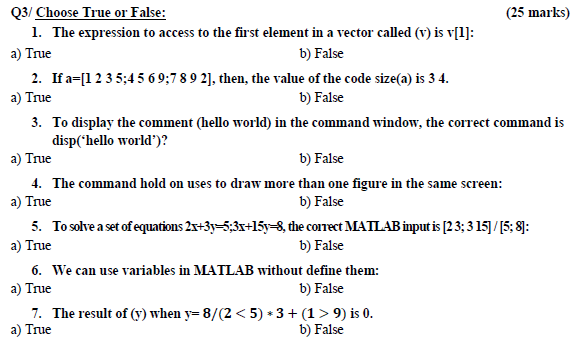 Solved a) True Q3. Choose True or False: (25 marks) 1. The | Chegg.com
