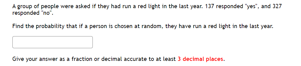 Solved A group of people were asked if they had run a red | Chegg.com