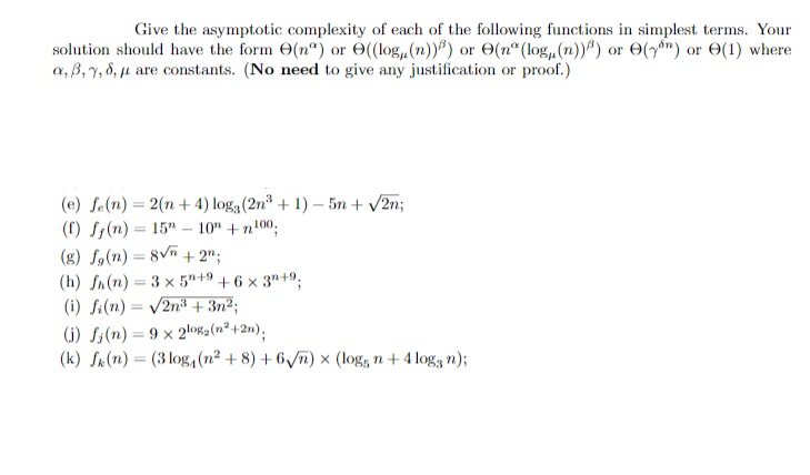 Solved Give the asymptotic complexity of each of the | Chegg.com
