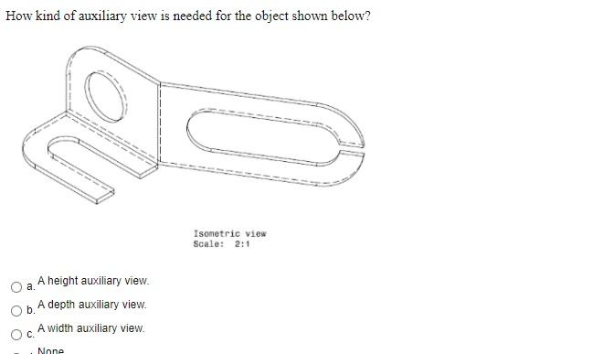 Solved From which view would you project the auxiliary view | Chegg.com