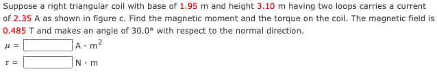 Solved Suppose a right triangular coil with base of 1.95 m | Chegg.com