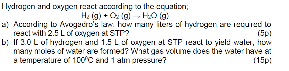 Solved Hydrogen and oxygen react according to the equation; | Chegg.com