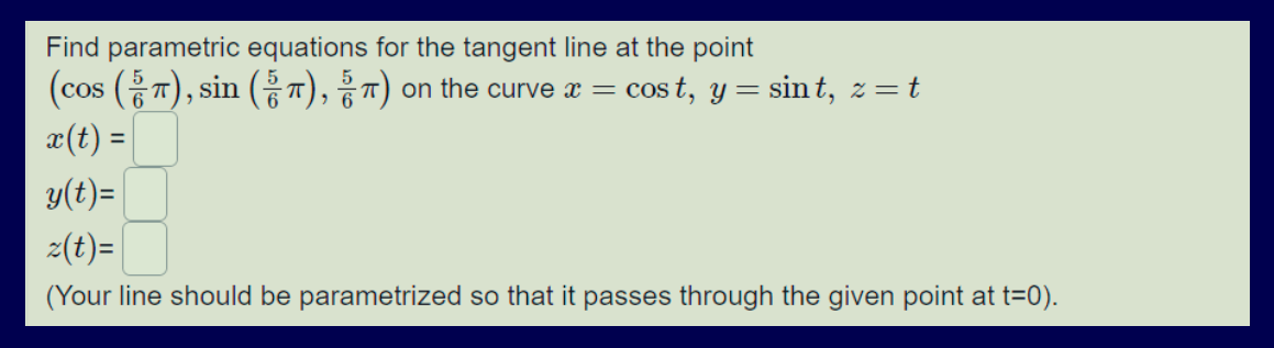 Solved Find parametric equations for the tangent line at the | Chegg.com