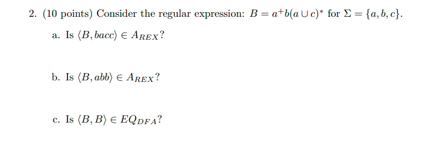 Solved 2. (10 points) Consider the regular expression: | Chegg.com