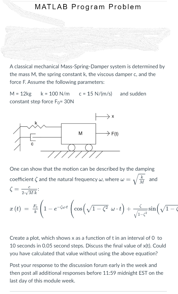 Solved MATLAB Program Problem A classical mechanical | Chegg.com