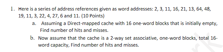 Solved 1. Here is a series of address references given as | Chegg.com