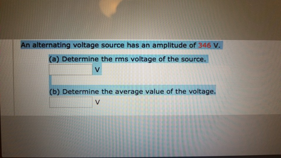 Solved An alternating voltage source has an amplitude of 346 | Chegg.com