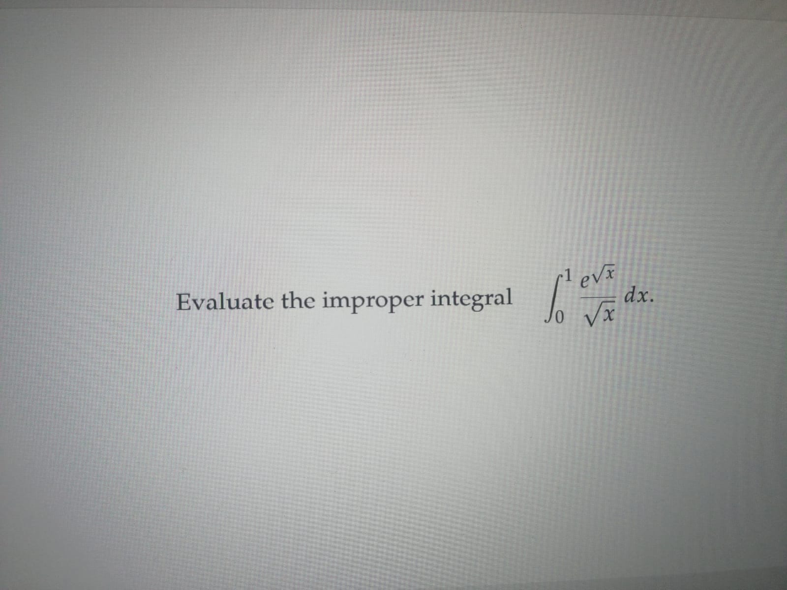 Solved Evaluate the improper integral ∫01xexdx | Chegg.com