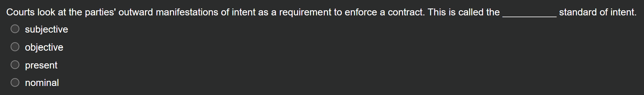 Solved standard of intent. Courts look at the parties' | Chegg.com